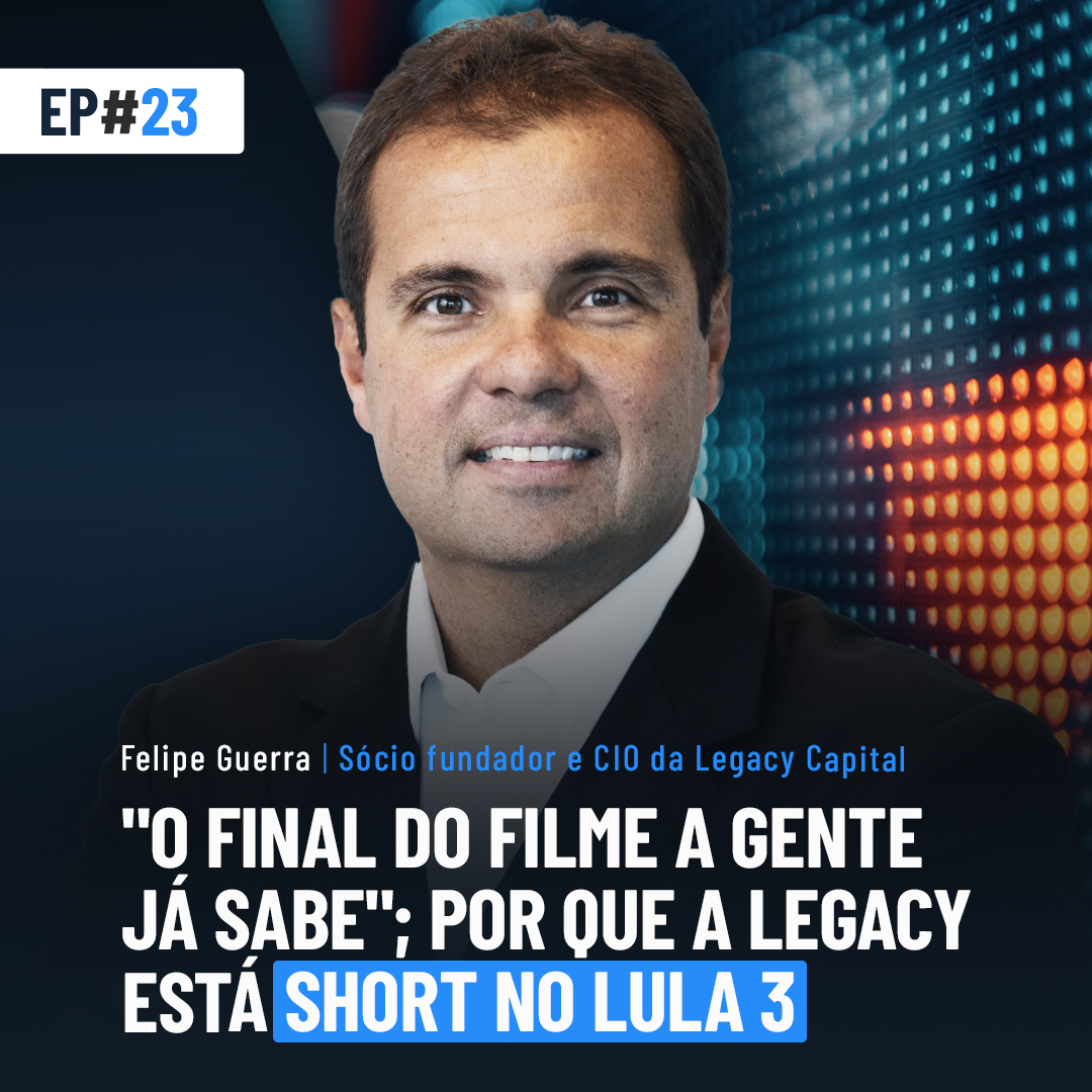 "O final do filme a gente já sabe"; por que a Legacy está short no Lula 3
